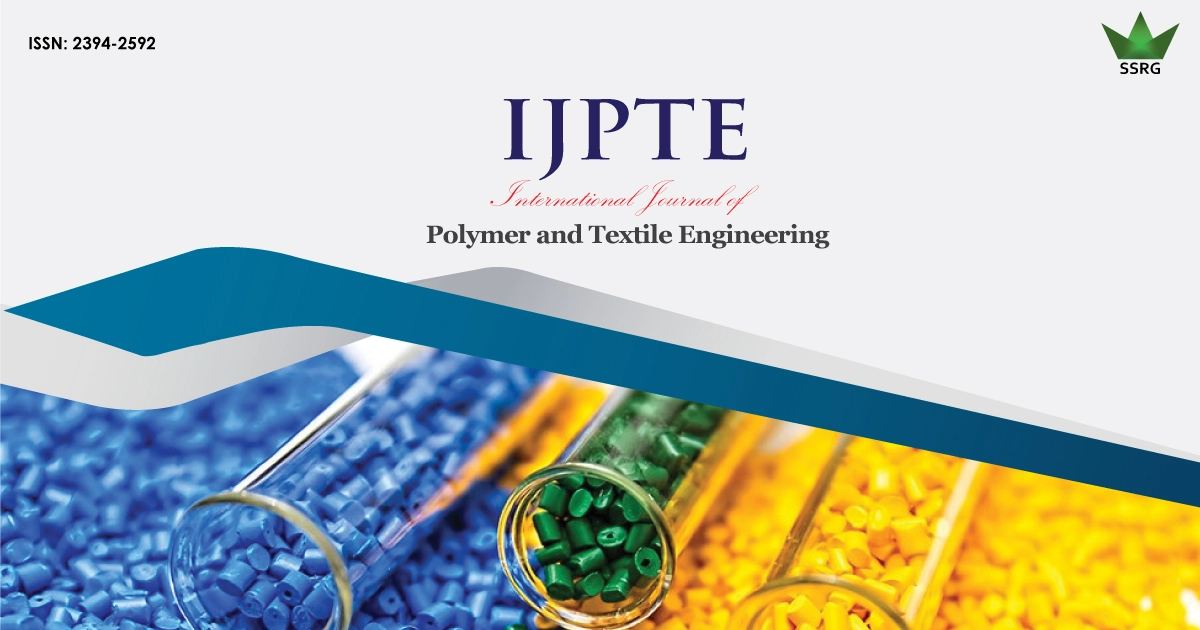 International Journal of Polymer and Textile Engineering | IJPTE SSRG